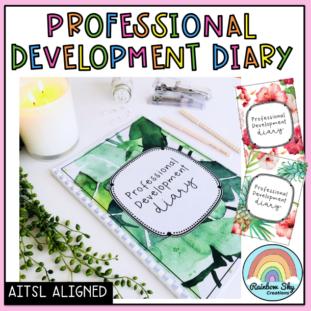 PD Diary | Professional Development Notes | AITSL Aligned Australia [D ...