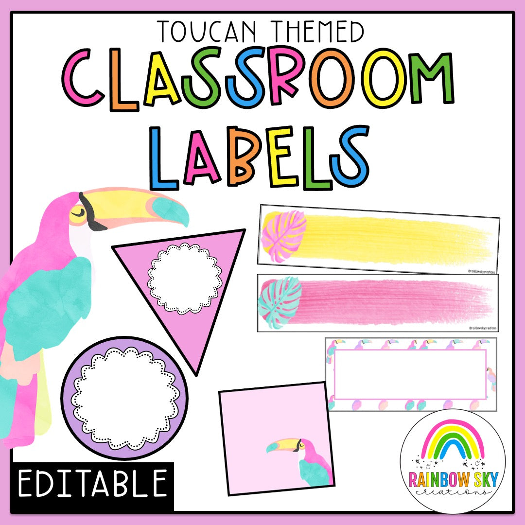Editable Labels | Classroom Labels | Name Tags [Toucan Theme] – Rainbow ...