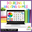 Doubling & Halving Games - Digital Maths Slides (Powerpoint Slides ...