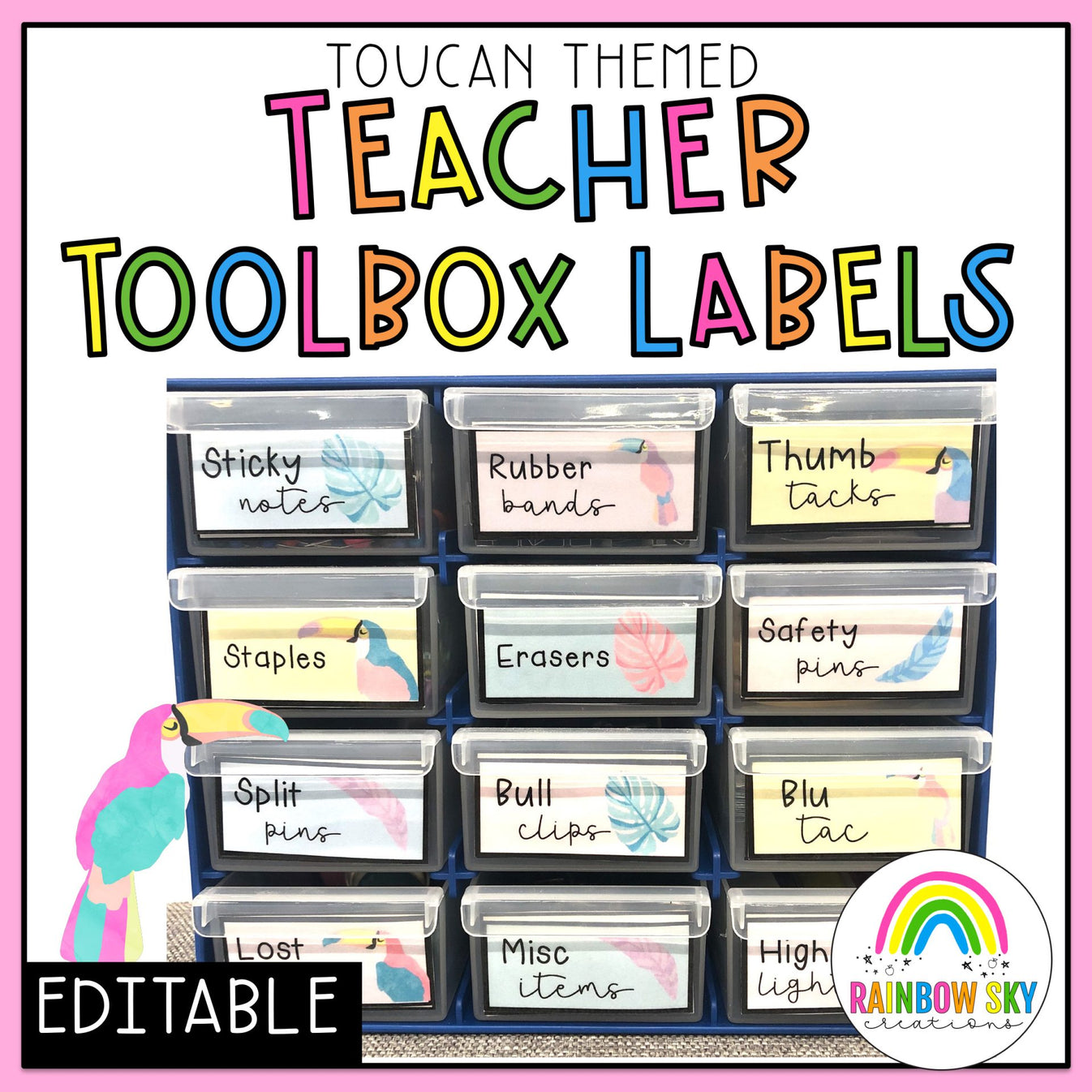 Editable Teacher Toolbox Labels (Toucan Theme) – Rainbow Sky Creations AU